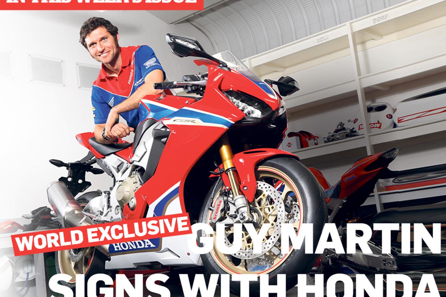 In this week's issue: Guy Martin signs for Honda | MCN