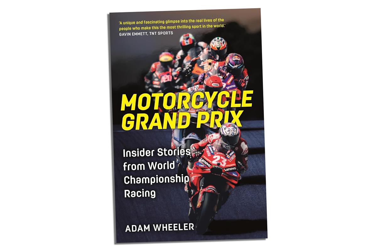 Win 'Motorcycle Grand Prix: Insider Stories from World Championship Racing'